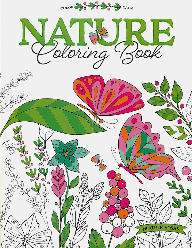 Nature Coloring Book: Color Calm Book By Stephanie Rose, ('tp') | Indigo