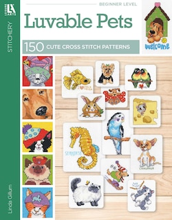 Cross Stitch Loveable Pets: 150 Cute Cross Stitch Patterns Book By ...