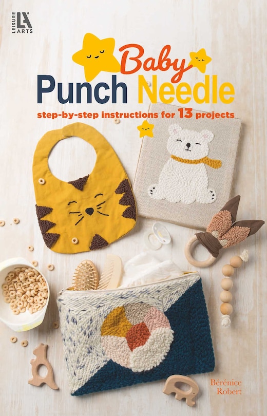Baby Punch Needle—step-by-step Instructions For 13 Projects Book By ...