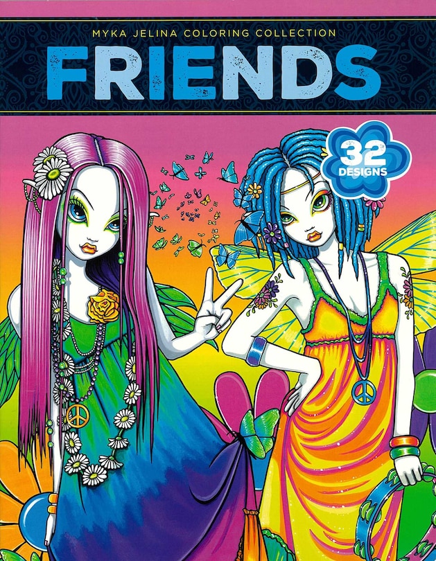 Friends—32 Designs; Myka Jelina Coloring Collection Book By Myka Jelina ...