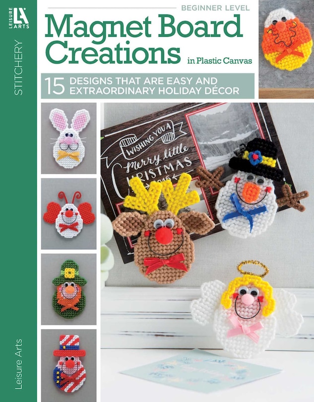 Magnet Board Creations In Plastic Canvas: 15 Designs That Are Easy And ...