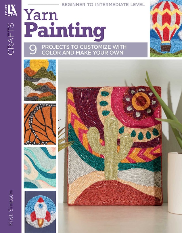 Yarn Painting: 9 Projects To Customize With Color And Make Your Own ...