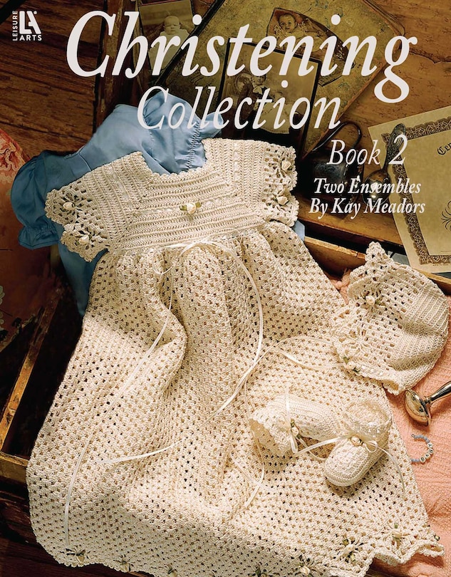 Christening Collection Book 2: Two Ensembles Book By Kay Meadors, ('tp ...