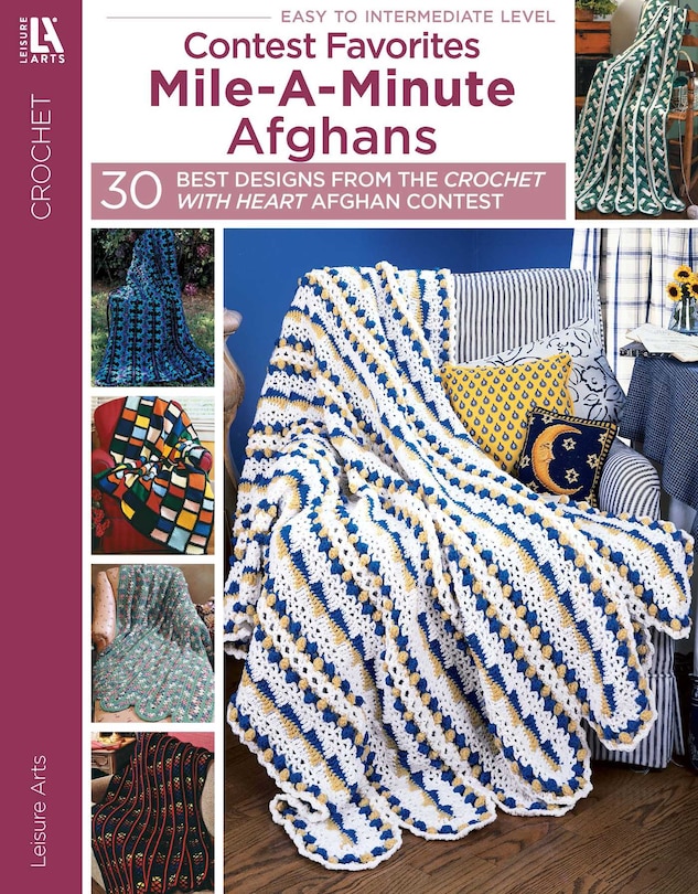 Contest Favorite Mile-a-minute Afghans: 30 Best Designs From The ...