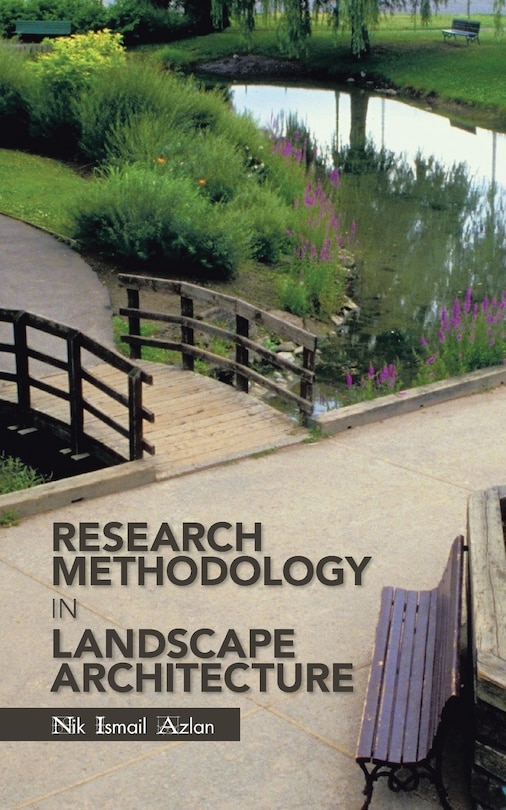 Research Methodology In Landscape Architecture | Indigo