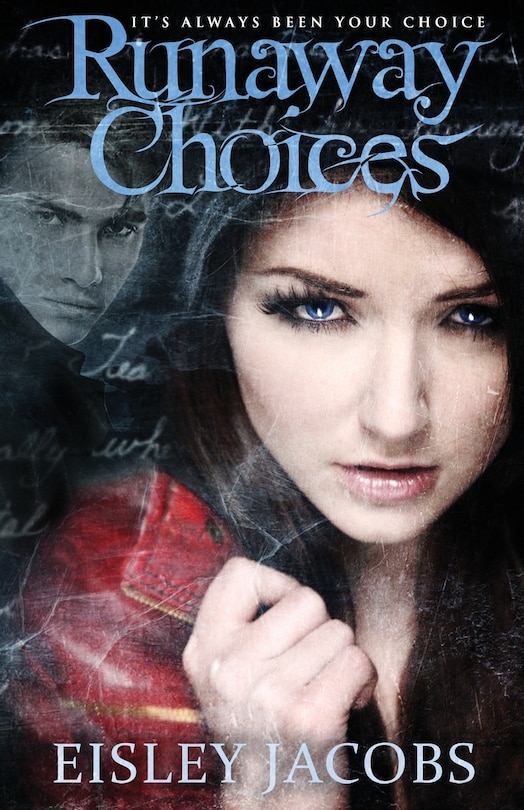 Runaway Choices Book By Eisley Jacobs, ('tp') | Indigo