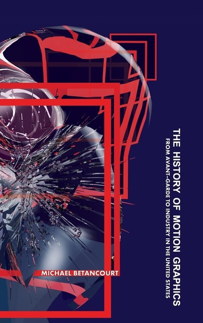History Of Motion Graphics Book By Michael Betancourt, ('tc') | Indigo