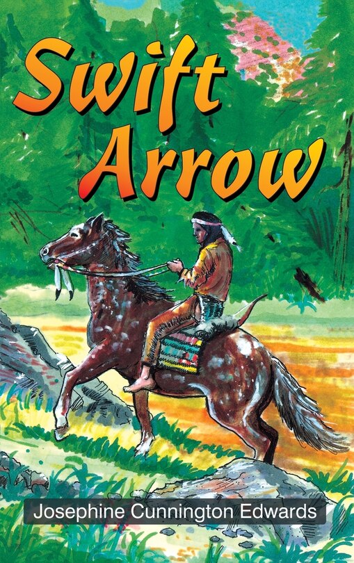 Swift Arrow Book By Josephine Cunnington Edwards, ('tc') | Indigo