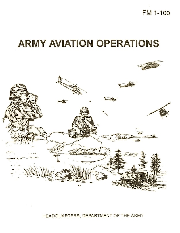 Army Aviation Operations (fm 1-100) Book By Department Of The Army ...