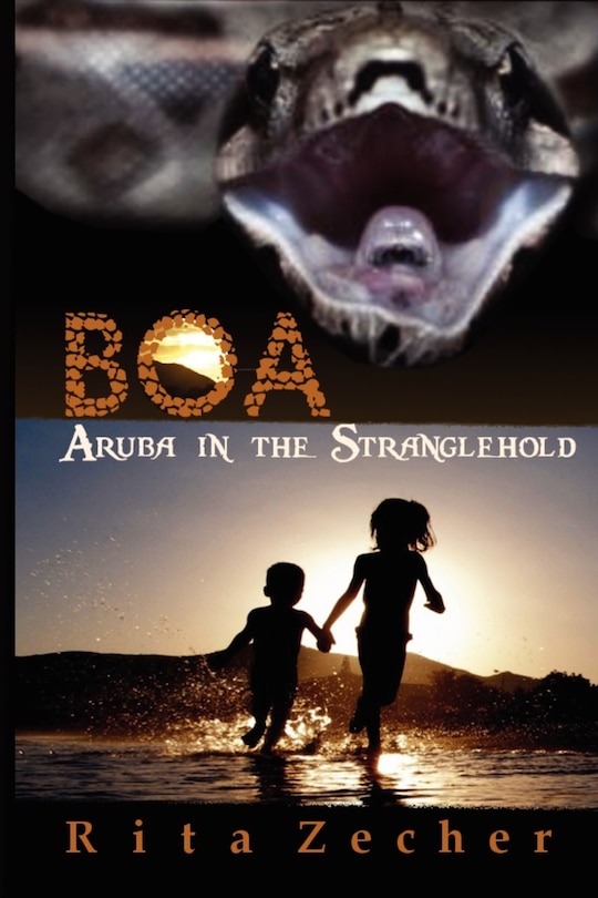 Boa: Aruba In The Stranglehold Book By Rita Zecher, ('tp') | Indigo