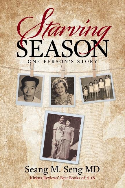 Starving Season: One Person's Story Book By Seang M Seng, ('tp') | Indigo
