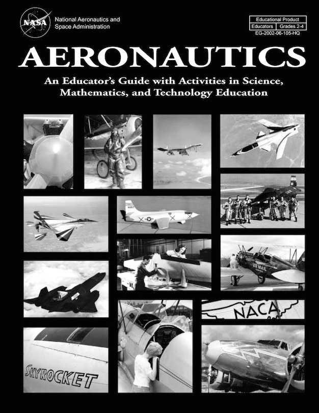 Aeronautics: An Educator's Guide With Activities In Science ...