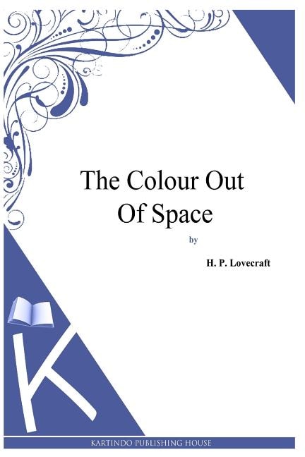 The Colour Out Of Space Book By H P Lovecraft, ('tp') | Indigo