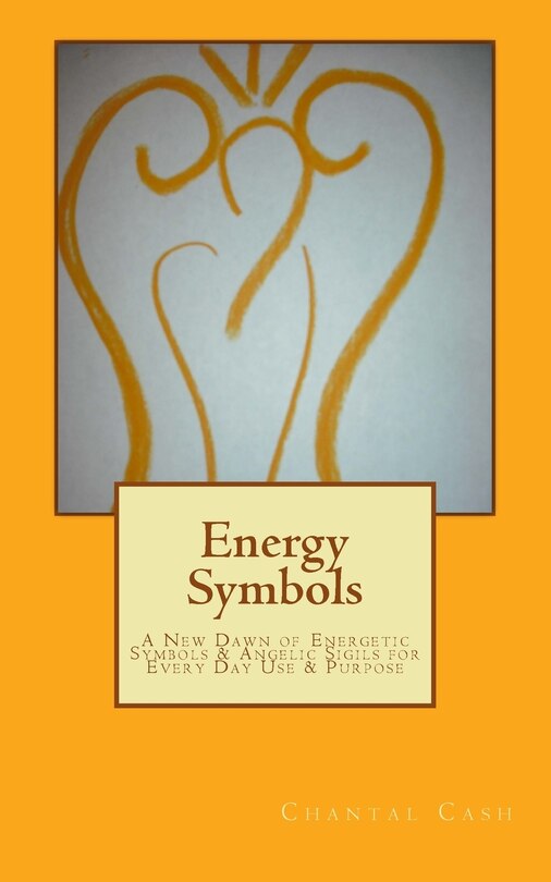 Energy Symbols: A New Dawn Of Energetic Symbols & Angelic Sigils For ...