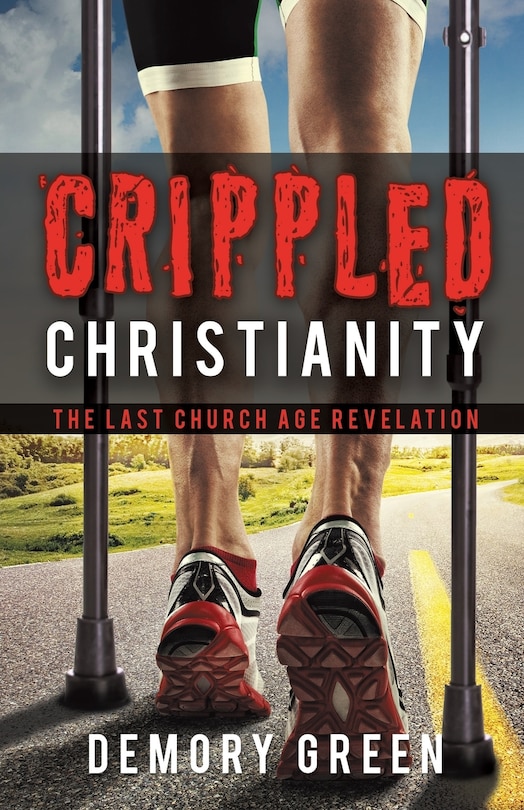 Crippled Christianity Book By Demory Green, ('tp') | Indigo