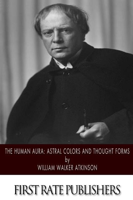 The Human Aura: Astral Colors and Thought Forms | Indigo