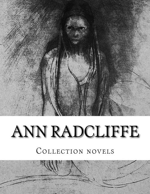 Ann Radcliffe, Collection Novels Book By Ann Ward Radcliffe, ('tp ...