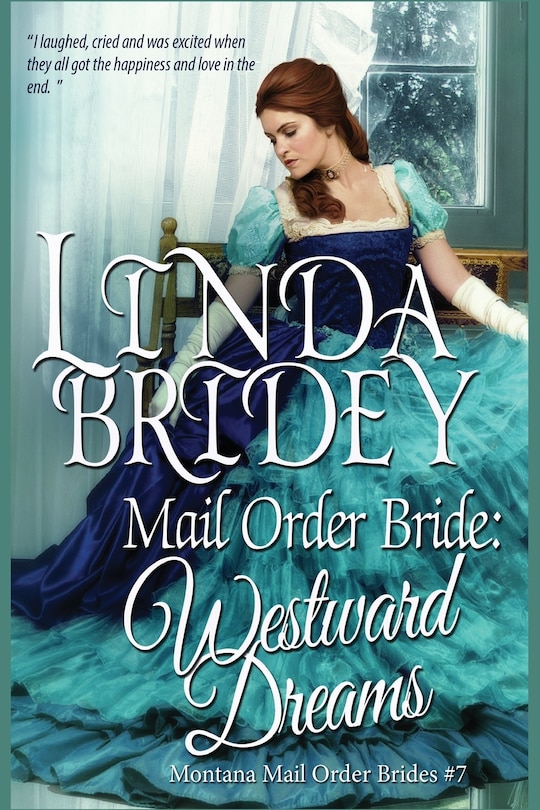 Mail Order Bride: Westward Dreams: A Clean Historical Mail Order Bride ...