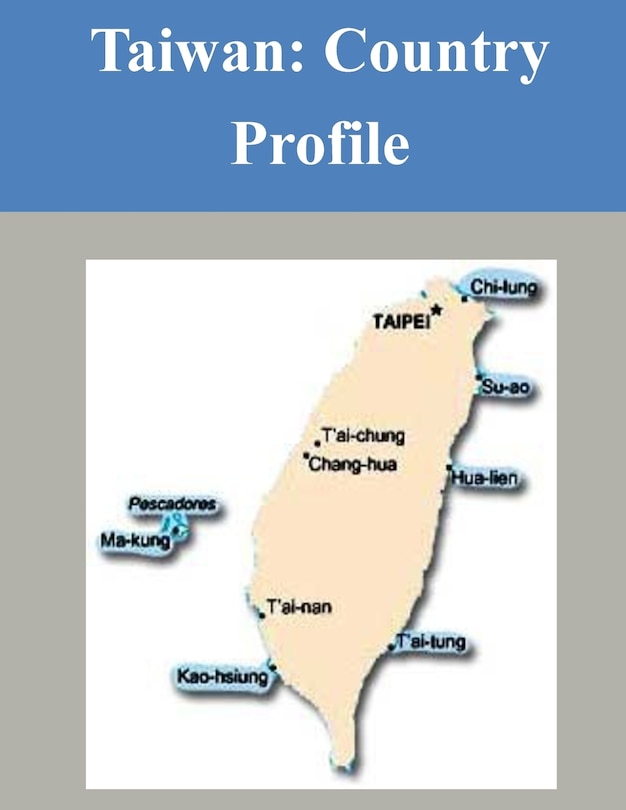 Taiwan: Country Profile Book By Library Of Congress, ('tp') | Indigo