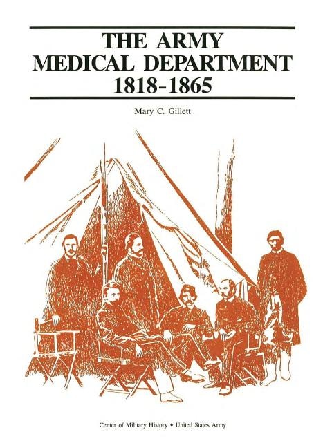 The Army Medical Department, 1818-1865 Book By Center Center Of ...