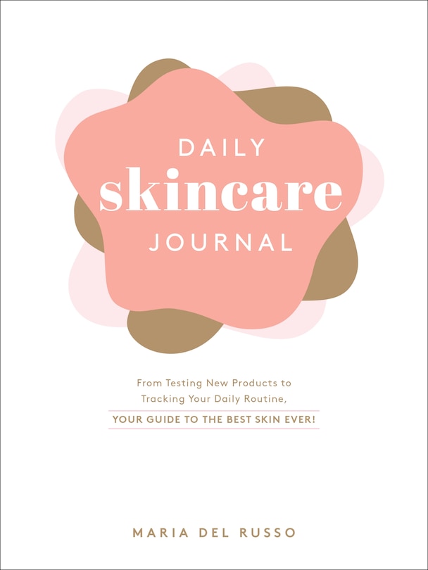 Daily Skincare Journal: From Testing New Products To Tracking Your ...