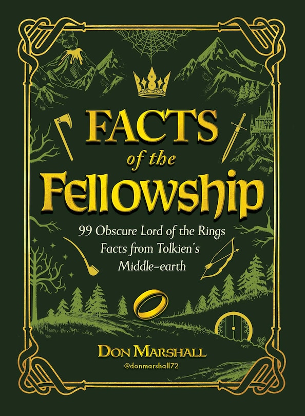 Facts Of The Fellowship: 99 Obscure Lord Of The Rings Facts From ...