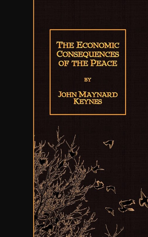 The Economic Consequences Of The Peace Book By John Maynard Keynes ...