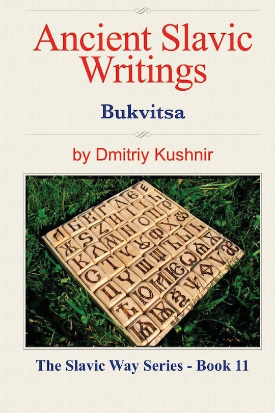 Ancient Slavic Writings: Bukvitsa Book By Dmitriy Kushnir, ('tp') | Indigo