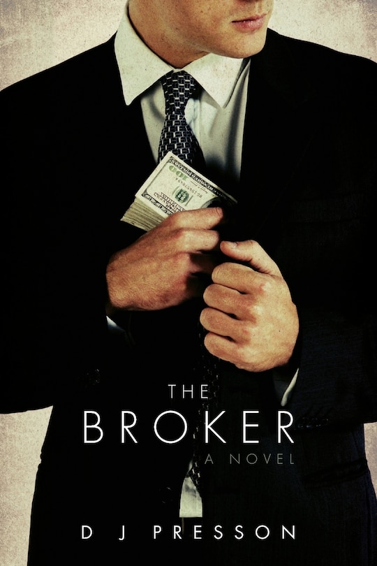 The Broker Book By D J Presson, ('tp') | Indigo
