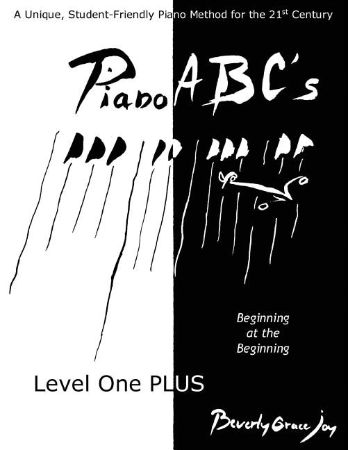 Piano Abc's Level One Plus: Beginning At The Beginning Book By Beverly ...