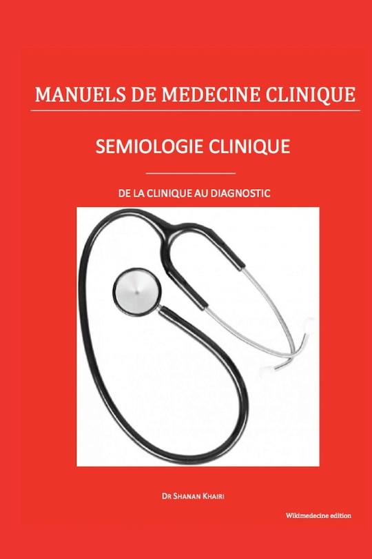 Sémiologie Clinique: De La Clinique Au Diagnostic Book By Shanan Khairi ...