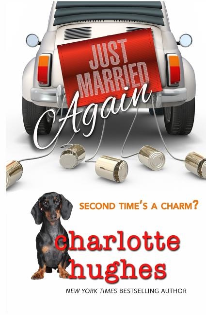 Just Married Again: Romantic Comedy Book By Charlotte Hughes, ('tp ...
