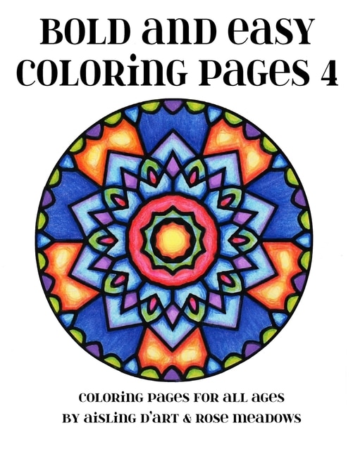 Bold and Easy Coloring Pages 4: Coloring Pages for All Ages | Indigo