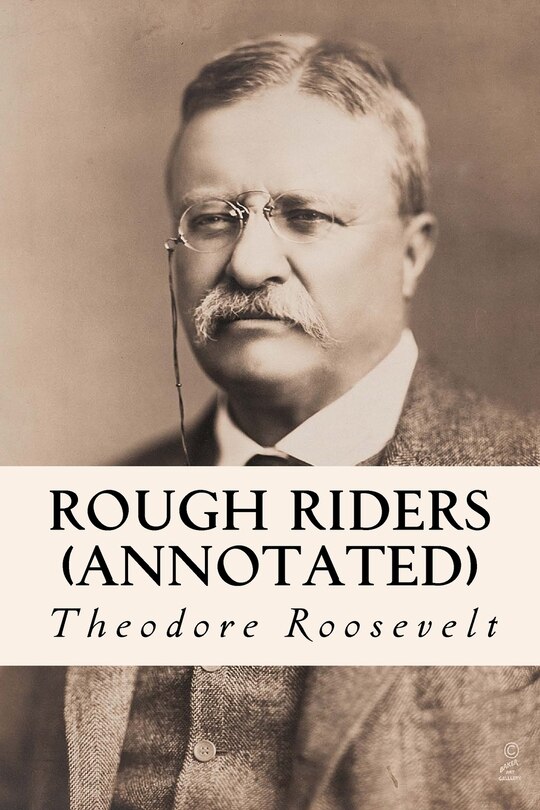 Rough Riders (annotated) | Indigo