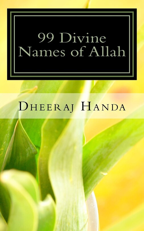 99 Divine Names Of Allah Book By Dheeraj Handa, ('tp') | Indigo
