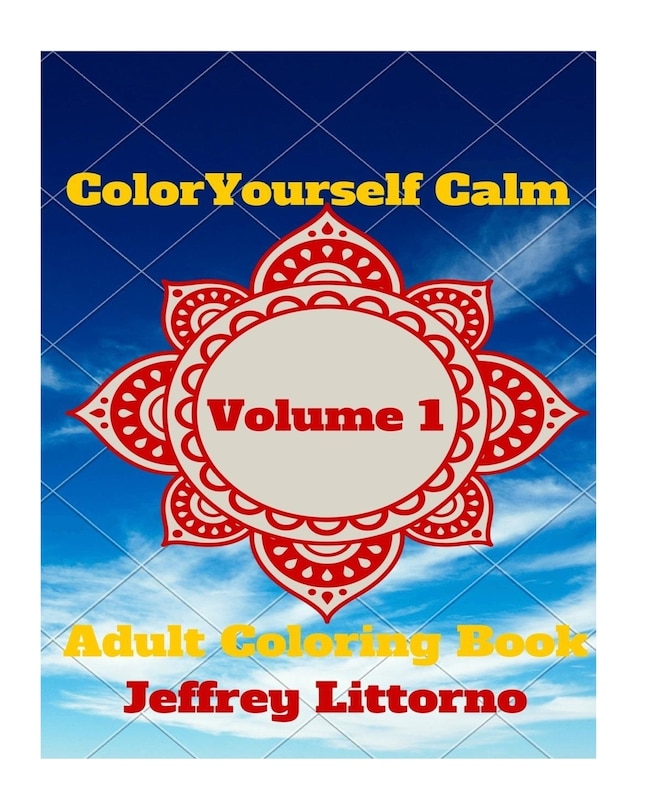 Color Yourself Calm, Volume 1: Adult Coloring Book | Indigo