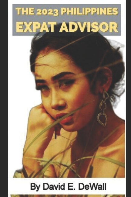 The Philippines Expat Advisor: A Guide For Moving To And Living In The ...