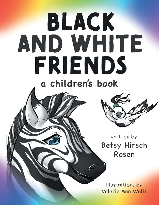 Black And White Friends Book By Betsy Hirsch Rosen, ('tp') | Indigo