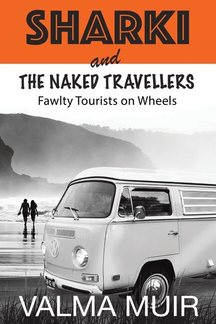 Sharki And The Naked Travellers Book By Valma Muir, ('tp') | Indigo