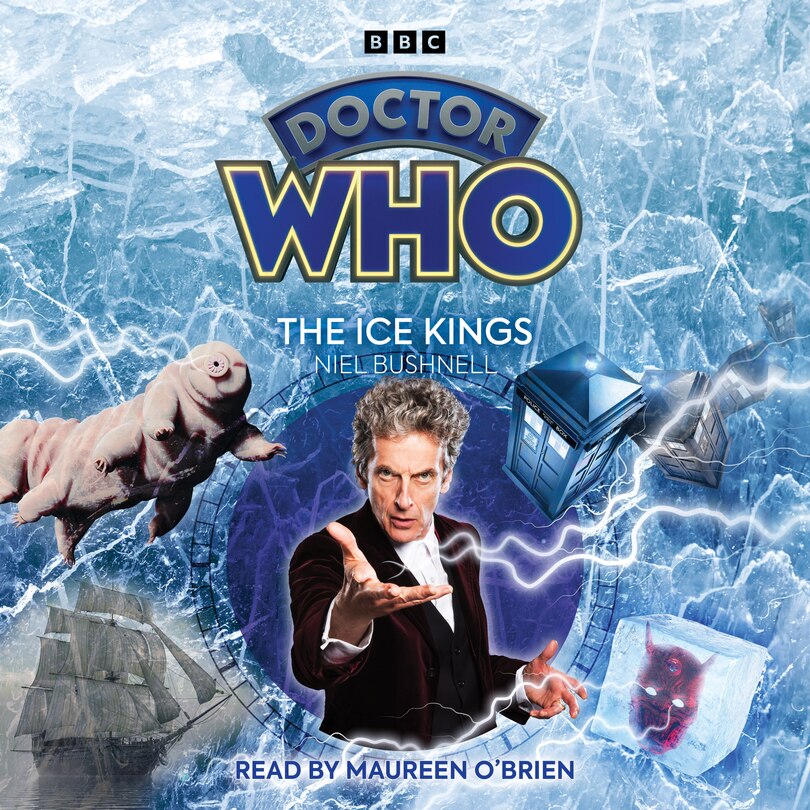 Doctor Who: The Ice Kings: 12th Doctor Audio Original Book By Niel ...
