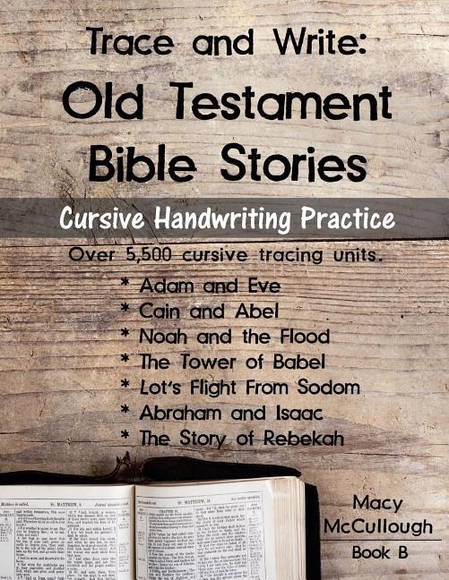 Trace And Write: Old Testament Bible Stories: Cursive Handwriting ...