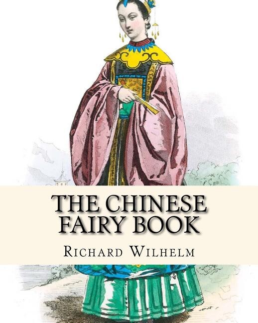 The Chinese Fairy Book | Indigo