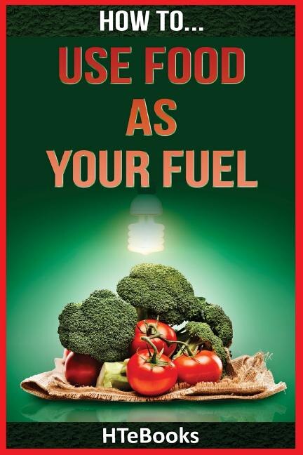 How To Use Food As Your Fuel | Indigo