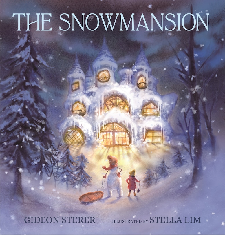 The Snowmansion Book By Gideon Sterer, ('pi') | Indigo