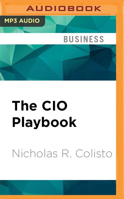The Cio Playbook: Strategies And Best Practices For It Leaders To Deliver Value | Indigo