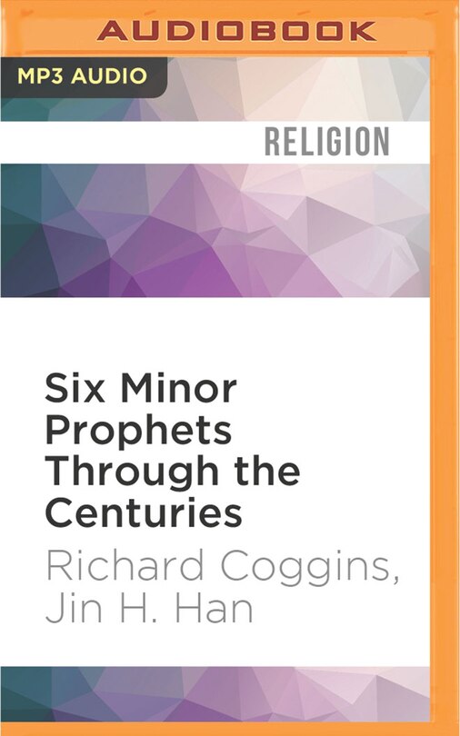 Six Minor Prophets Through The Centuries: Nahum, Habakkuk, Zephaniah ...