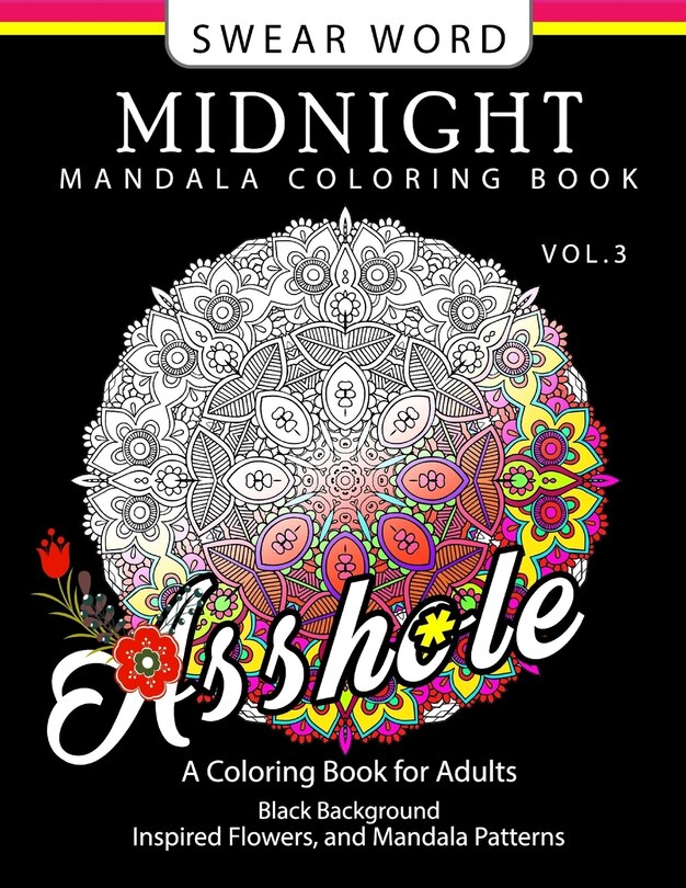 Swear Word Midnight Mandala Coloring Book Vol.3: Black pages Background ...