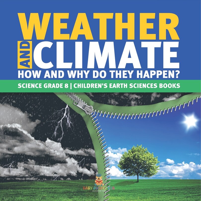 Weather and Climate How and Why Do They Happen? Science Grade 8 ...