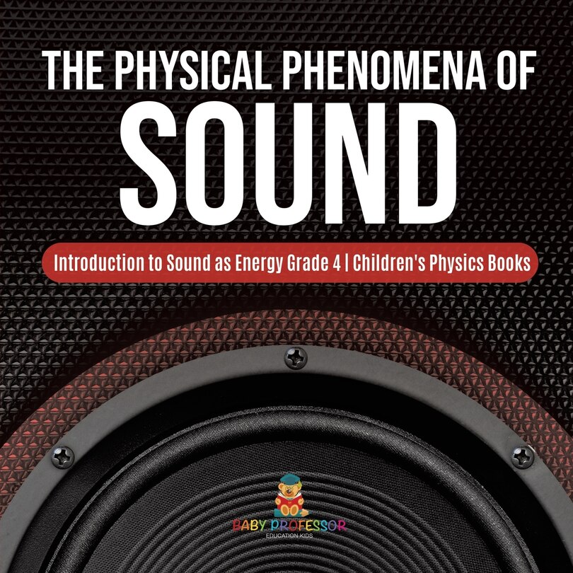 The Physical Phenomena of Sound Introduction to Sound as Energy Grade 4 ...