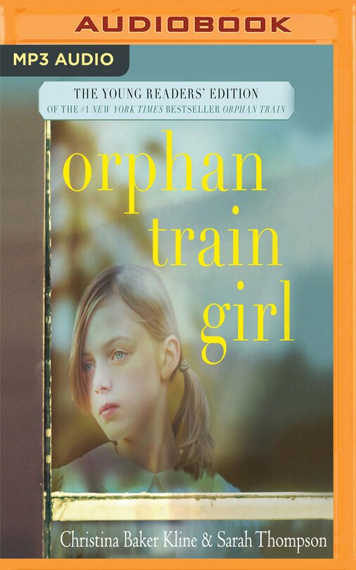 Orphan Train Girl: The Young Readers’ Edition of Orphan Train | Indigo